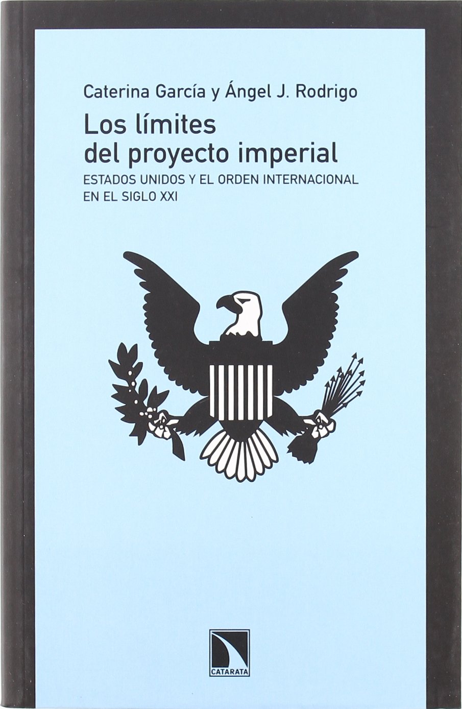 Los límites del proyecto imperial