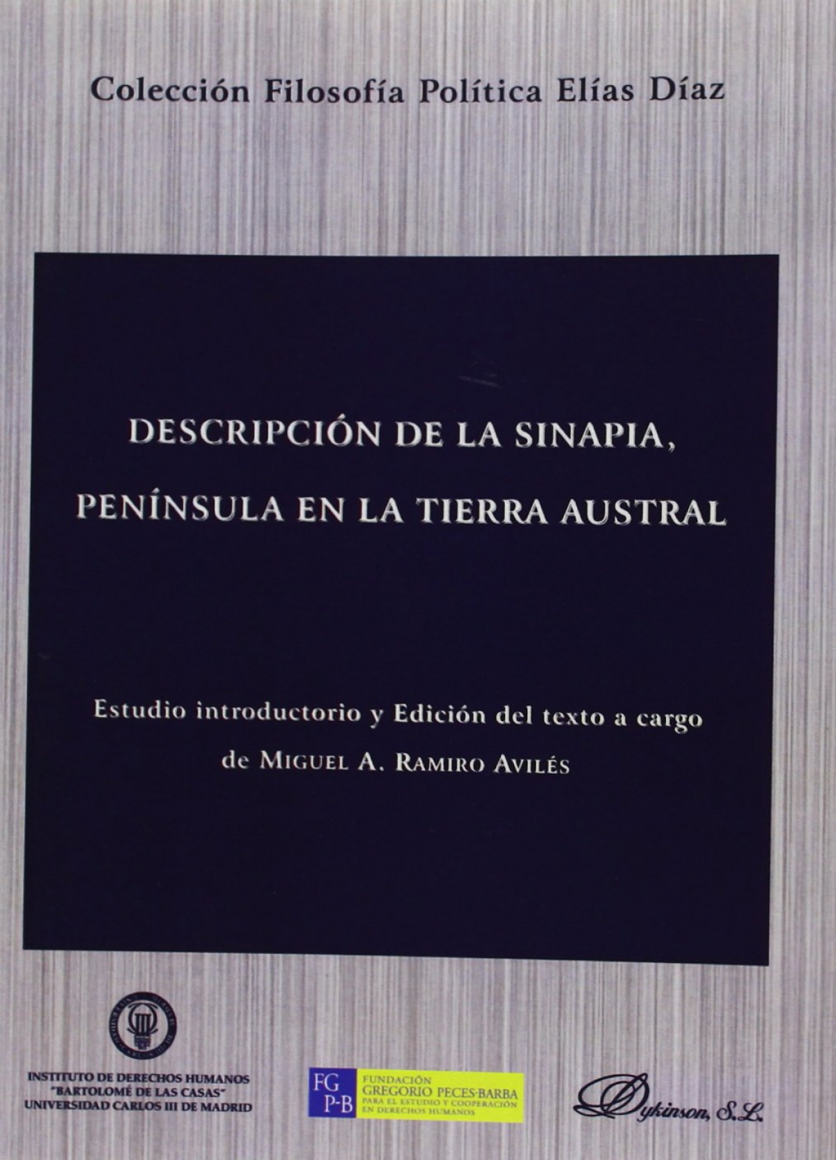 Descripción De La Sinopia, Península En La Tierra Austral