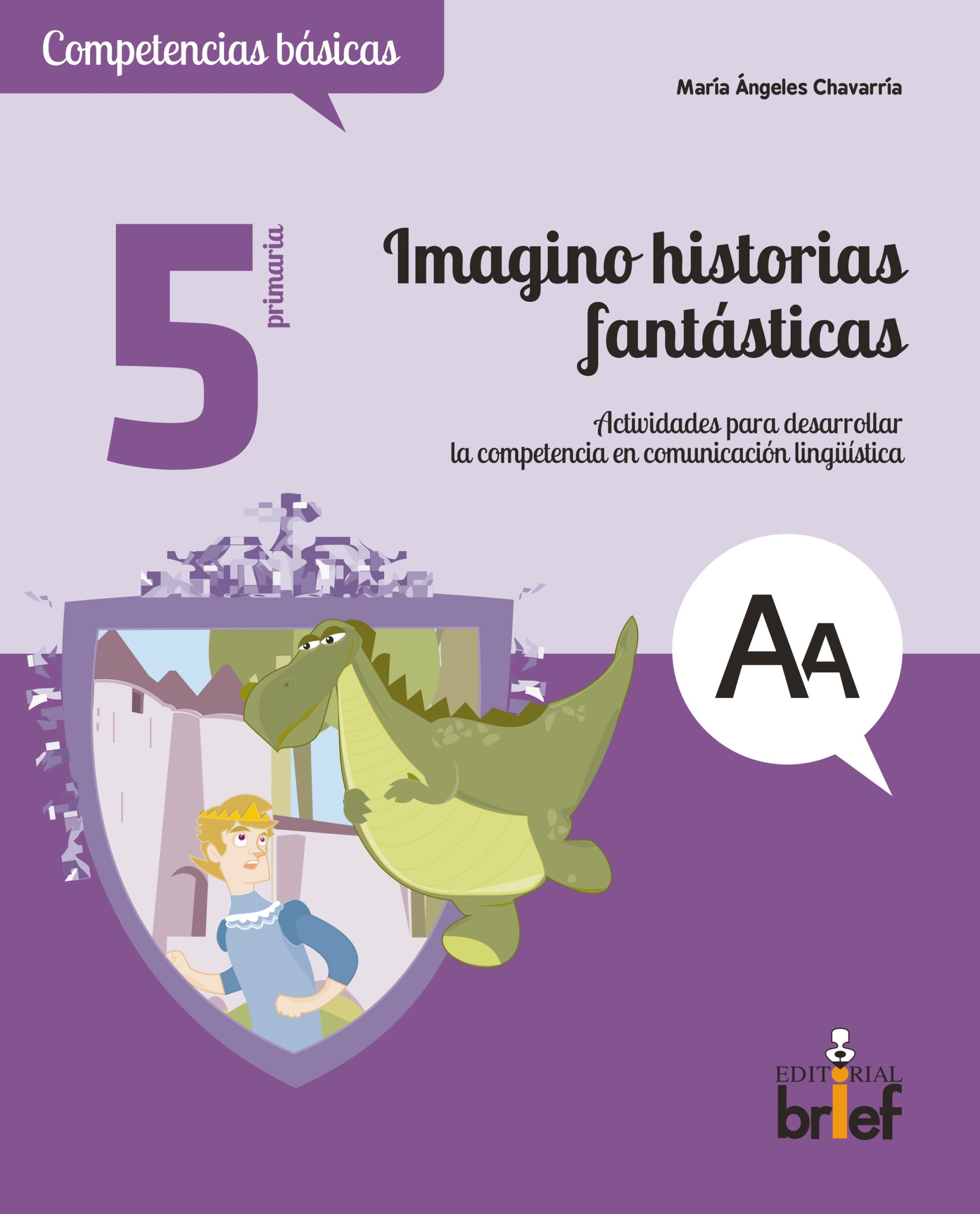Imagino historias fantásticas (5º de primaria) - MARIA ANGELES ...