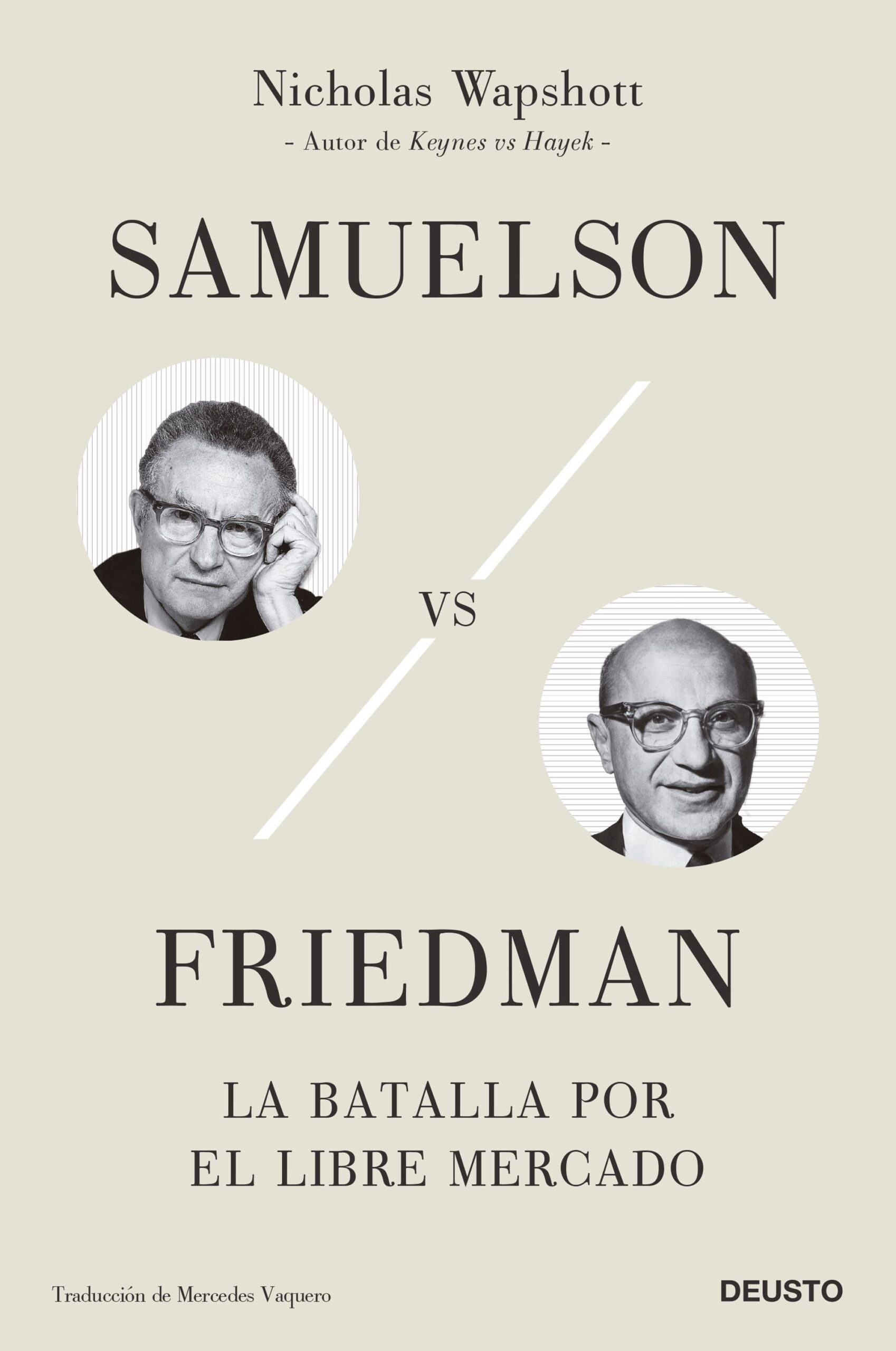 Samuelson Vs. Friedman: La Batalla Por El Libre Mercado