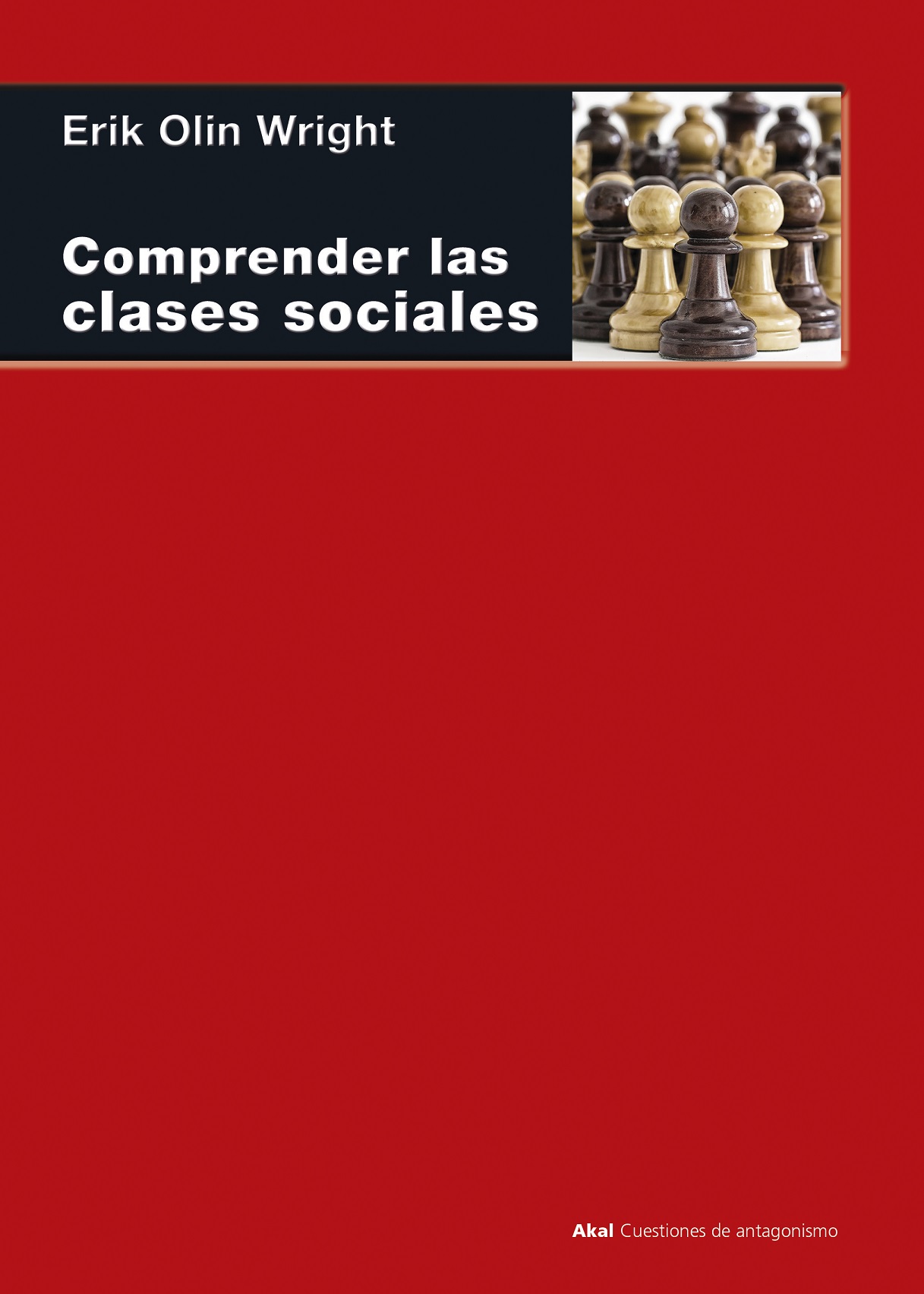Libro - Comprender Las Clases Sociales - Prosa y Política