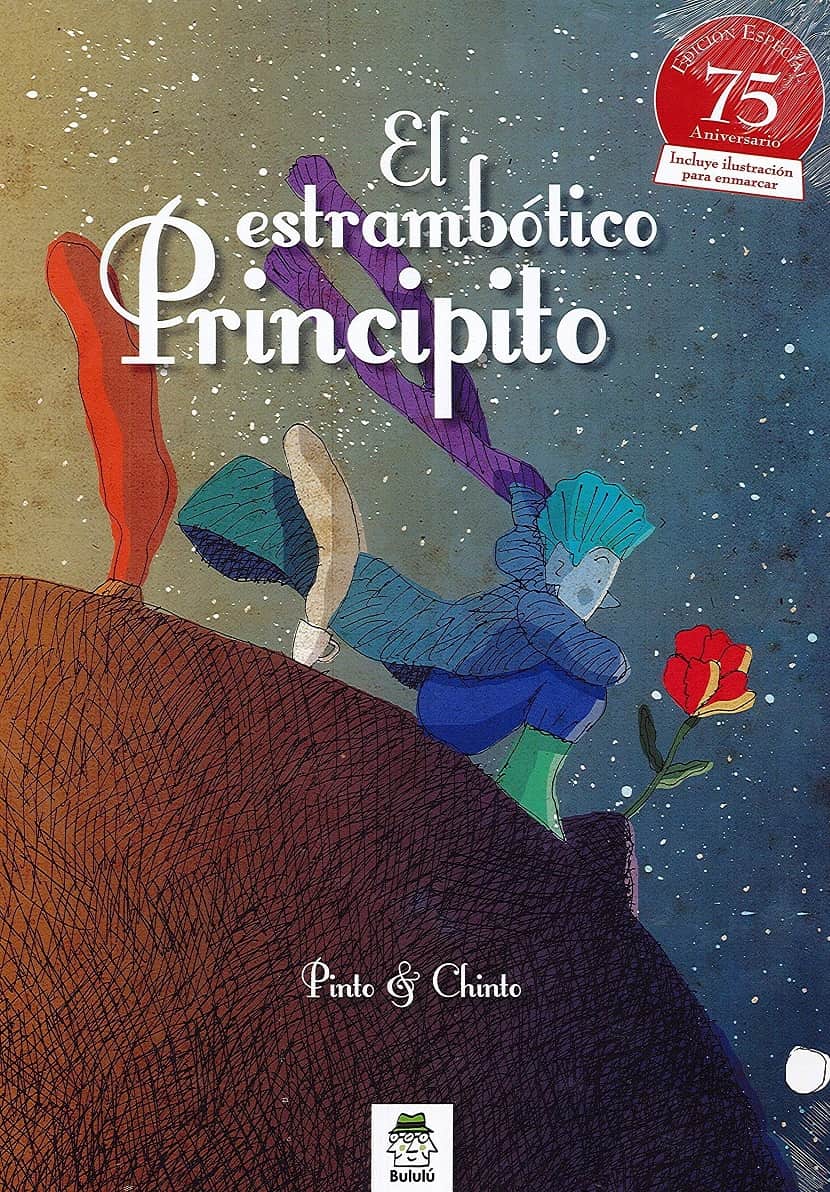 El Estrambótico Principito (Edición Especial 75 Aniversario)