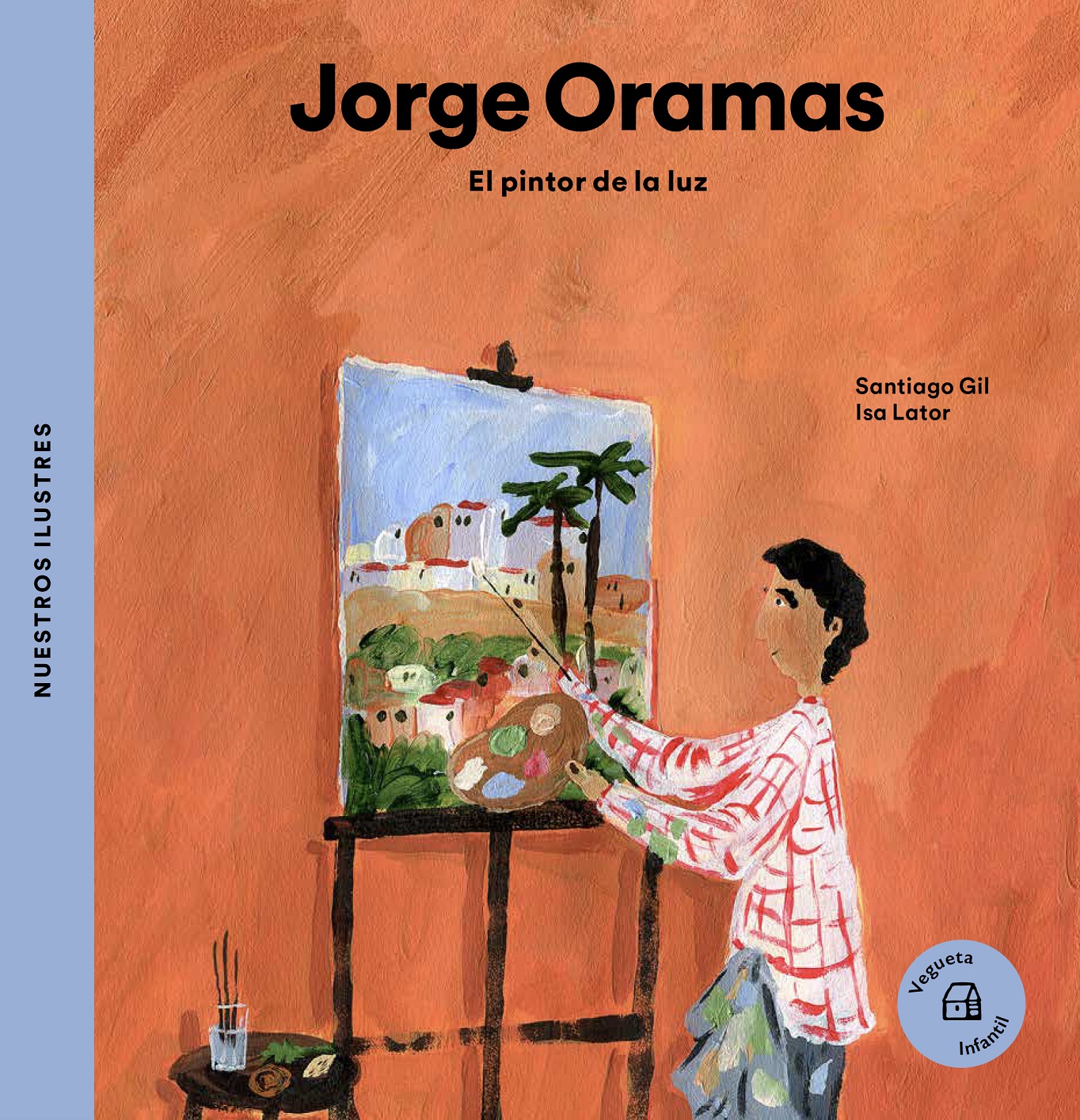 Jorge Oramas : El Pintor De La Luz