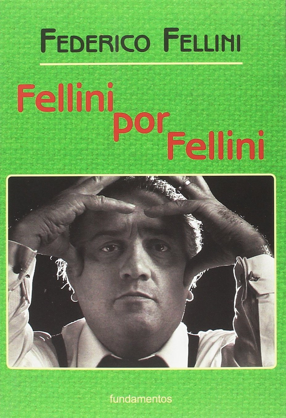 Fellini Por Fellini