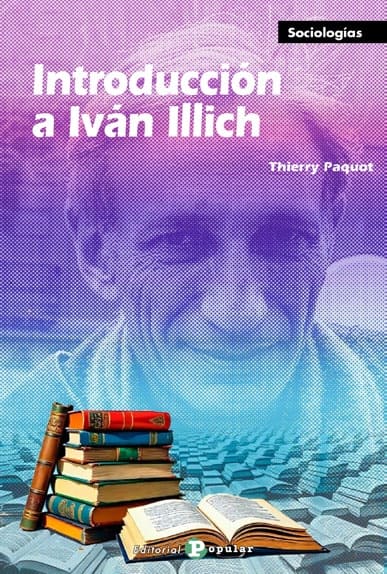 Introducción a Ivan Illich